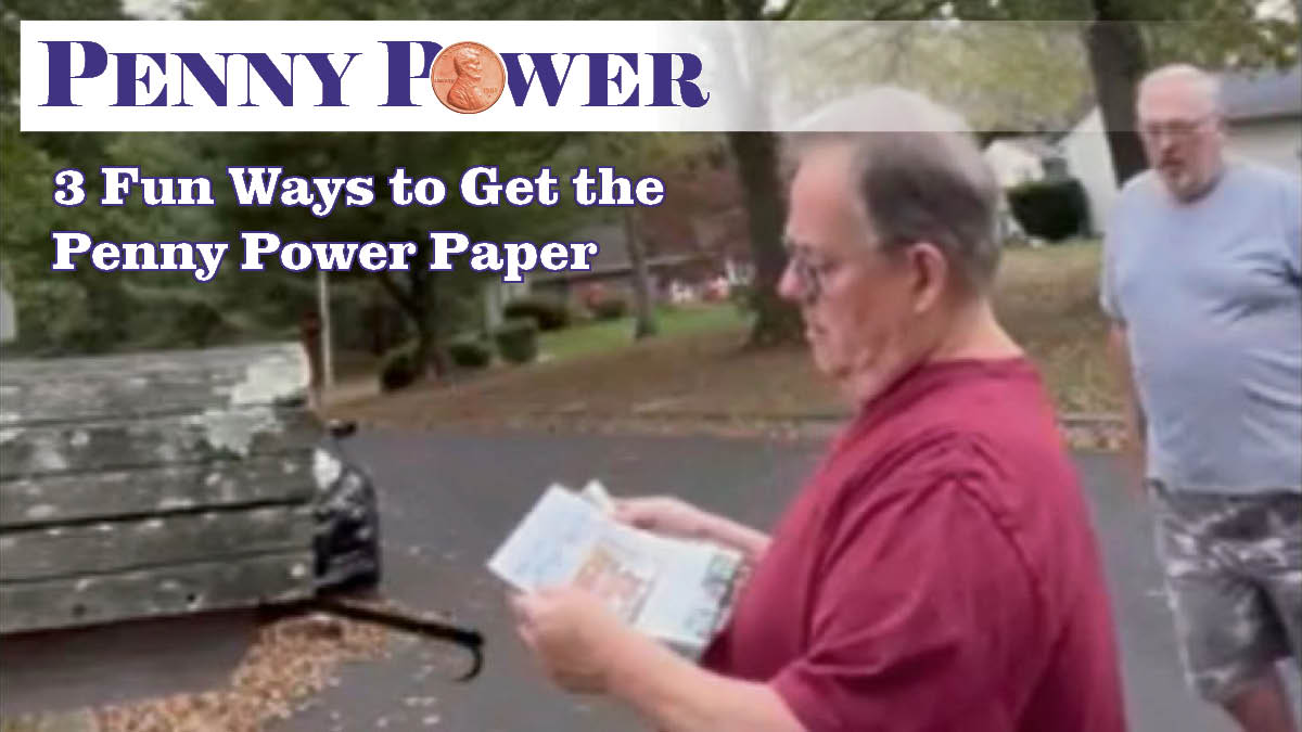 View this week's paper! - HOME - PENNY POWER